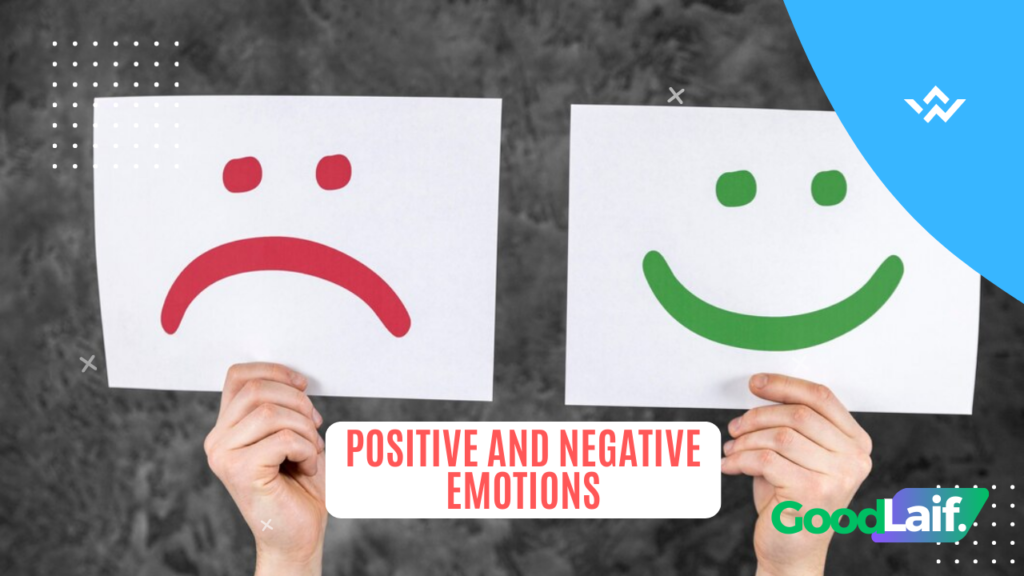 Positive and Negative Emotions